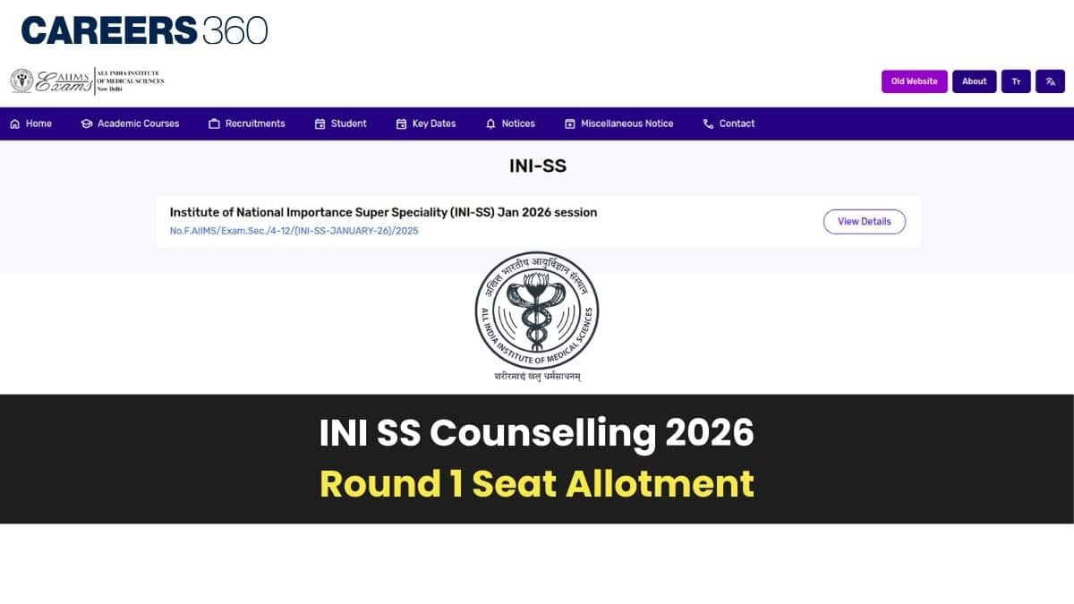 INI SS January 2026 Counselling Round 1 Seat Allotment Result (Out)
