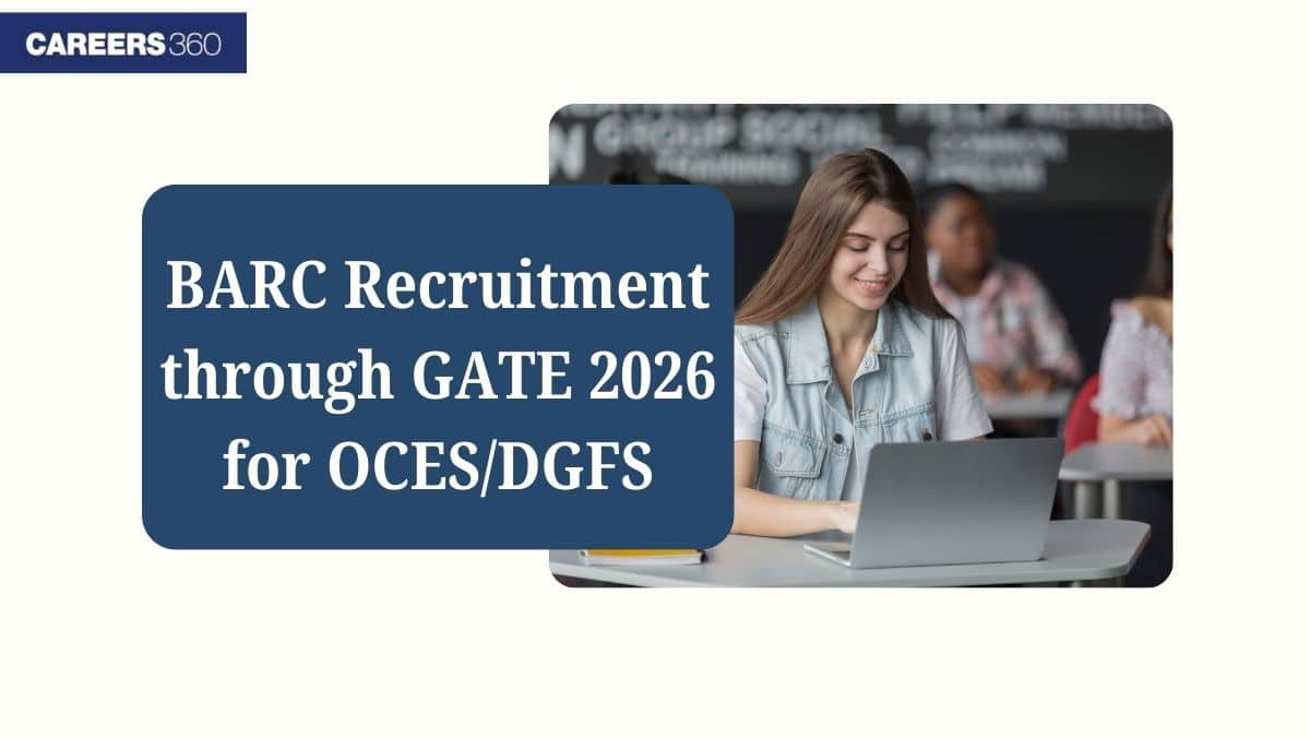 BARC Recruitment through GATE 2026 for OCES/DGFS - Admit Card ...