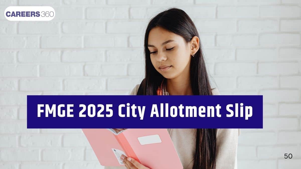 FMGE 2025 City Allotment Slip for December Session (Released)
