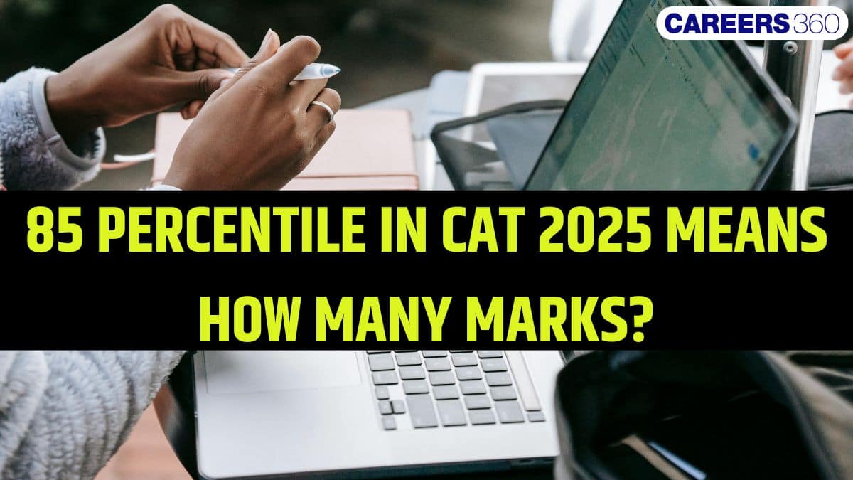 CAT 2025: 85 Percentile Means How Many Marks? Slot-wise Scores & Top ...
