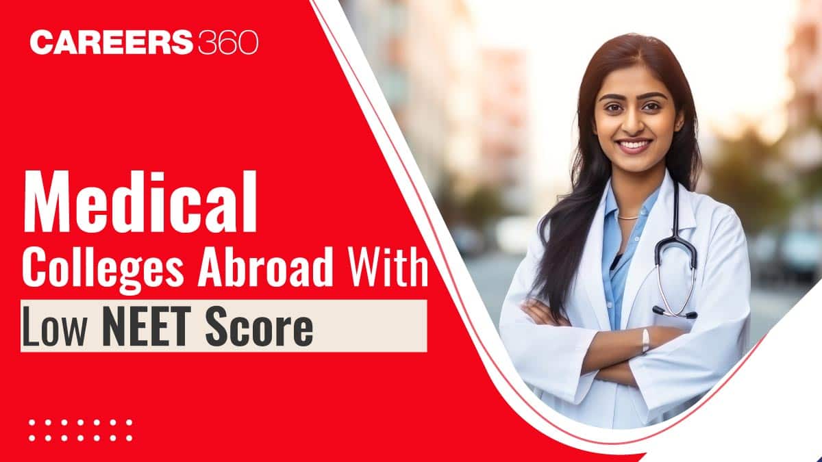 MBBS Colleges Abroad With Low NEET Score 2025