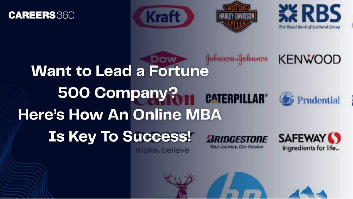 How an Online MBA Can Help You Lead a Fortune 500 Company