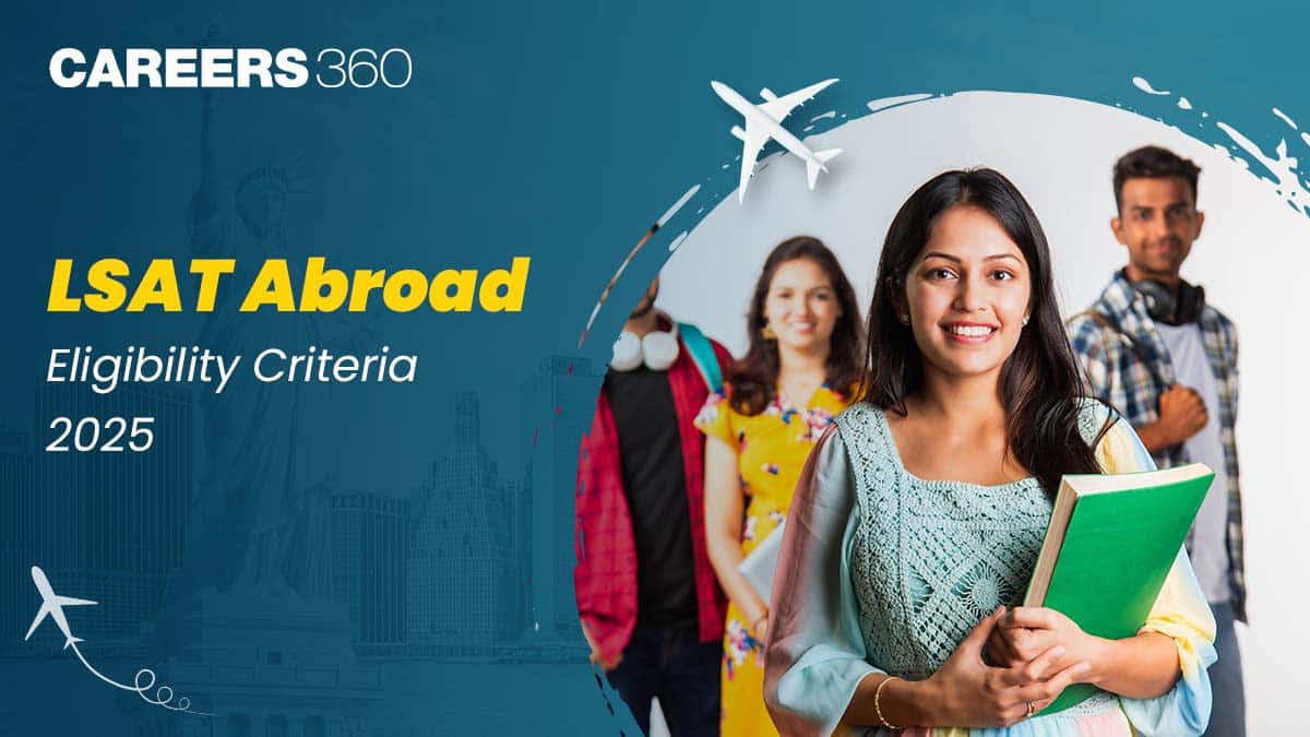 LSAT Abroad Eligibility Criteria 2025 - Law School Admission Council ...