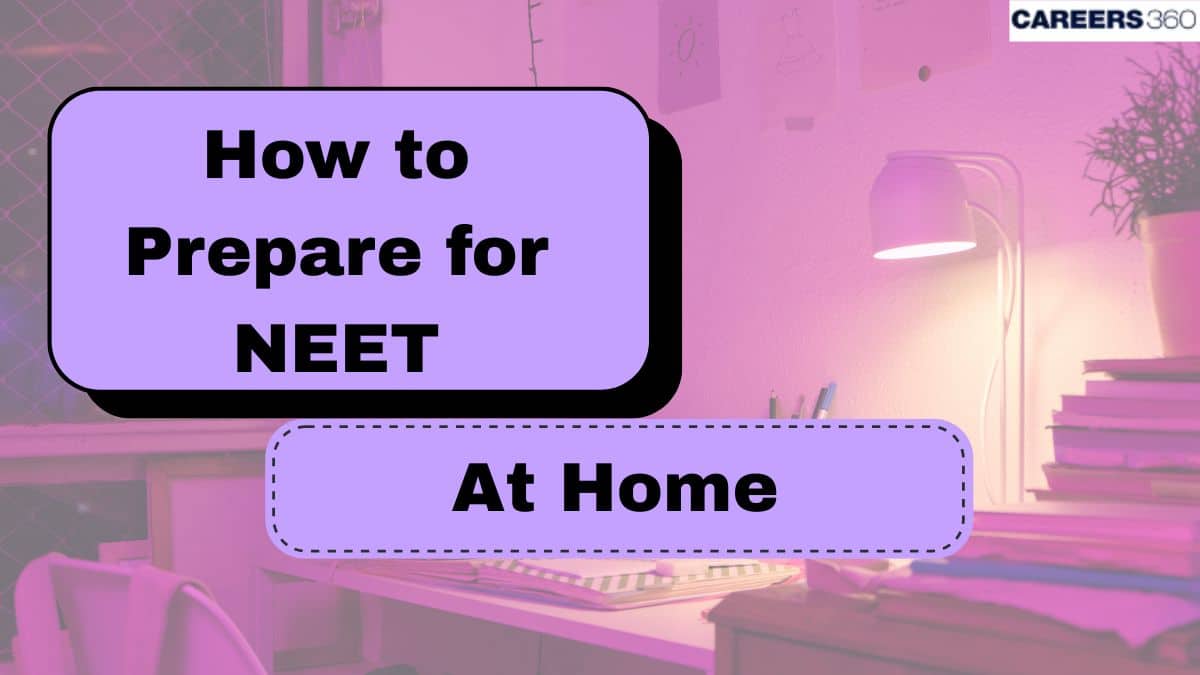 How to prepare for NEET 2026 at home