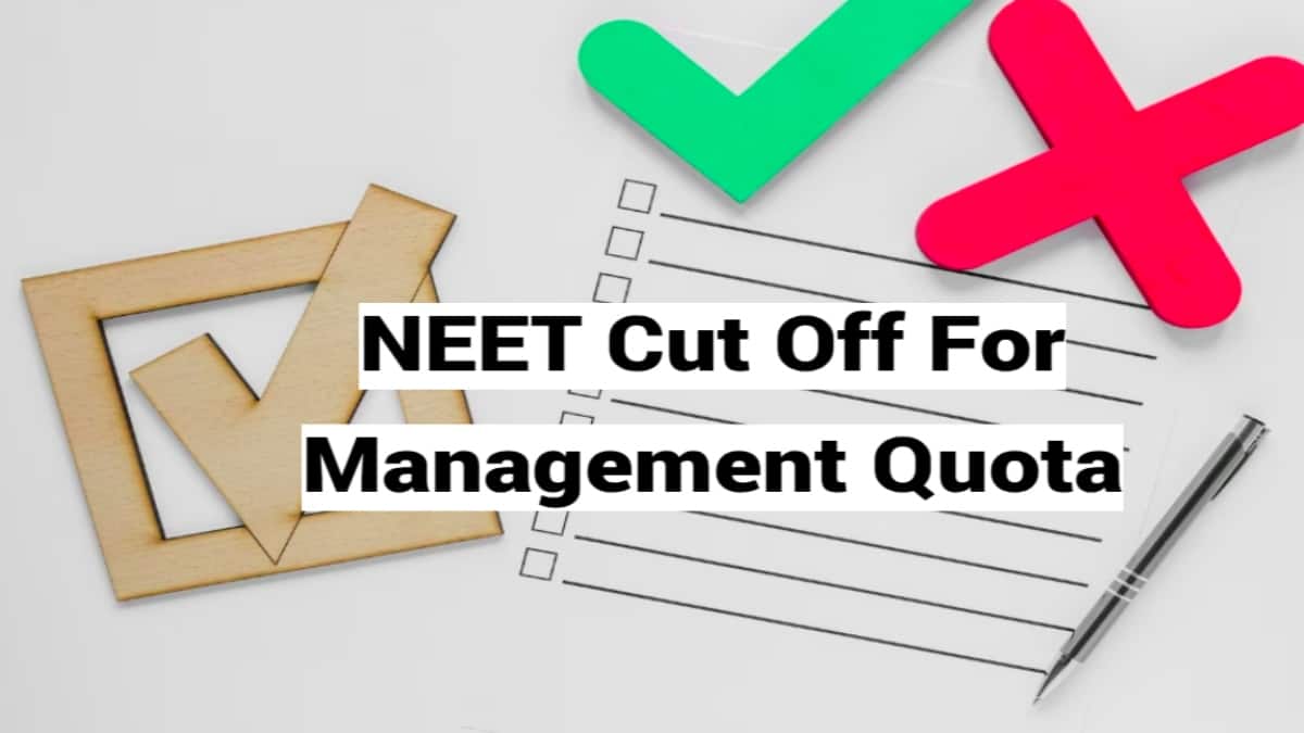 NEET Cut off 2025 For Management Quota For MBBS: Expected Cutoff Marks