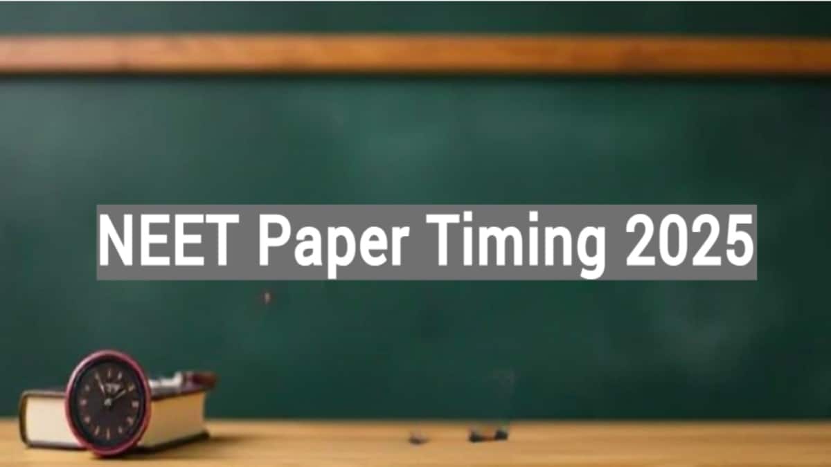 NEET Paper Timing 2025: NTA Guidelines For NEET 2025 Exam, Timing ...