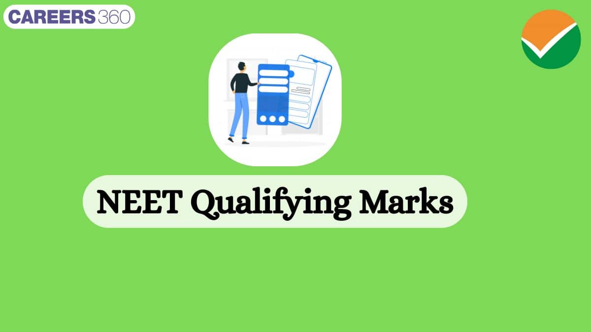 NEET Qualifying Marks 2026 - Qualifying Score for NEET UG