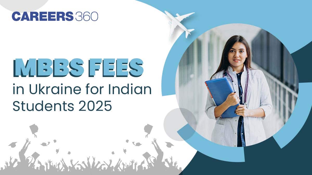 MBBS Fees in Ukraine for Indian Students 2025: Top Universities