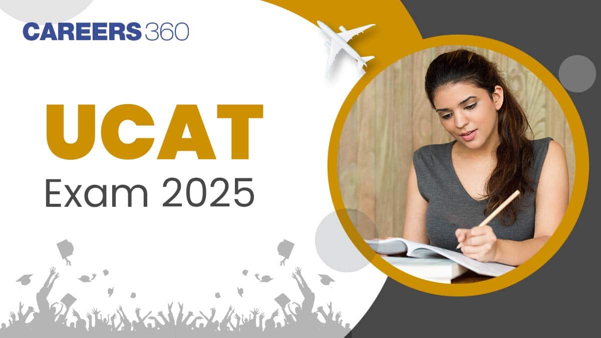 UCAT Exam 2025: Test Dates, Registration, Fees, Syllabus