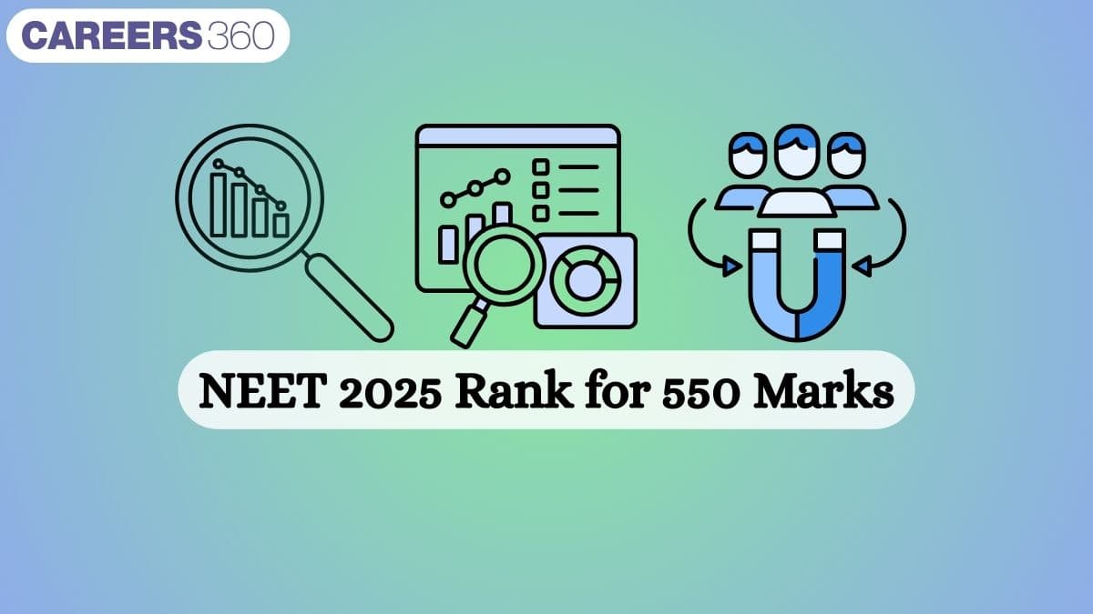 NEET 2025 Rank For 550 Marks: Expected Rank-range