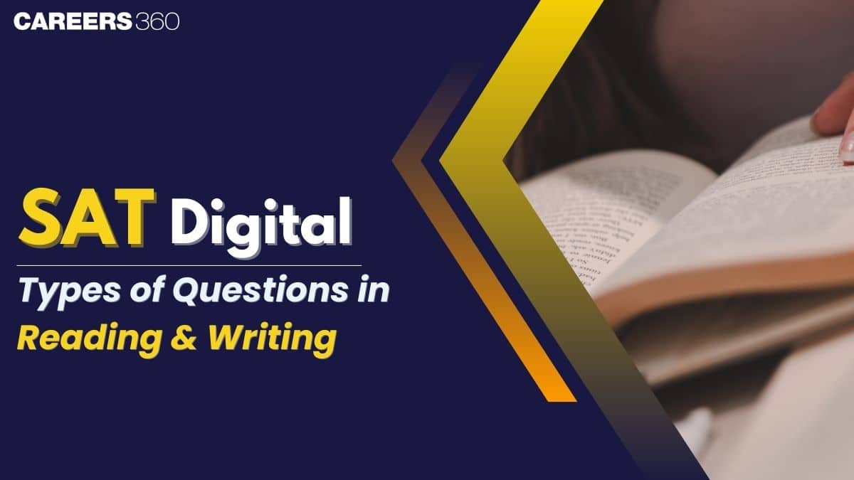 Digital SAT- Types of Questions in Reading and Writing