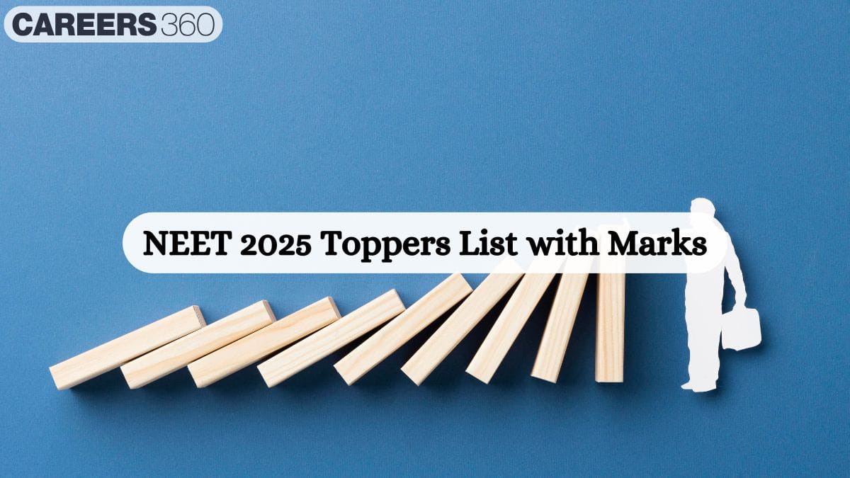 NEET 2025 Toppers List with Marks: Check Toppers Name, Rank, Percentile ...