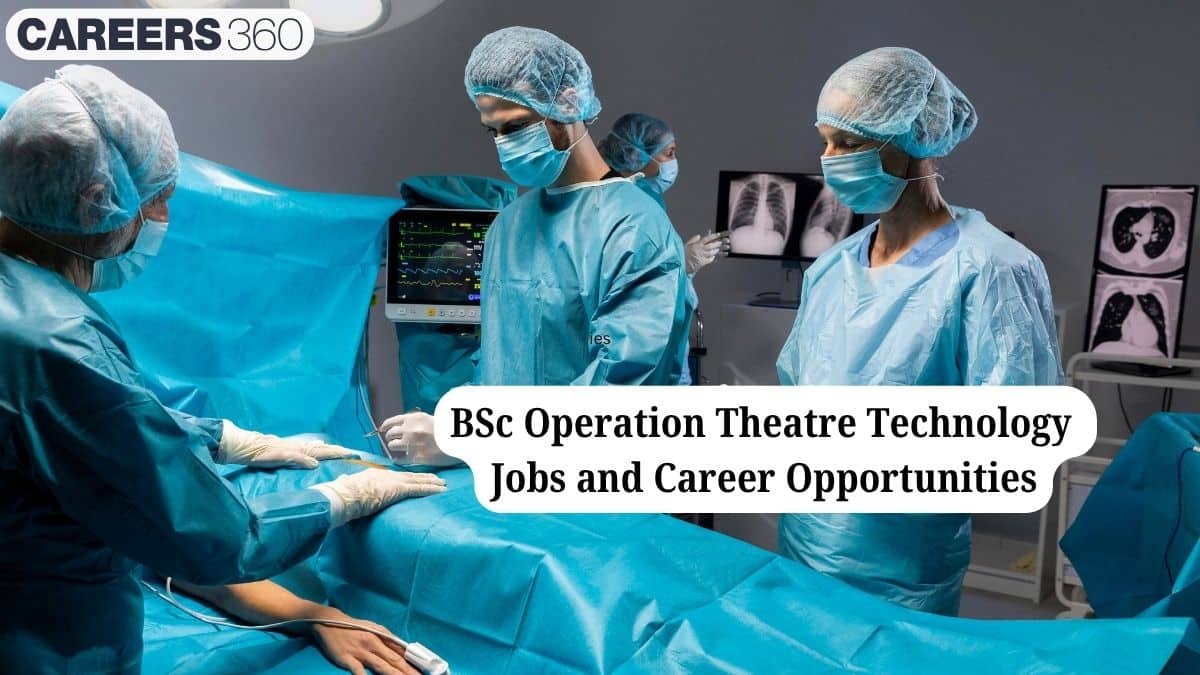 BSc Operation Theatre Technology Jobs, Salary, and Career Growth