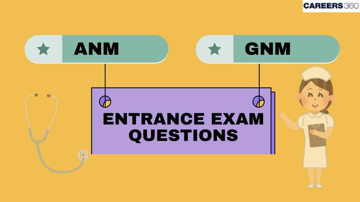 ANM GNM Entrance Exam Previous Year Question Paper: Download PDF