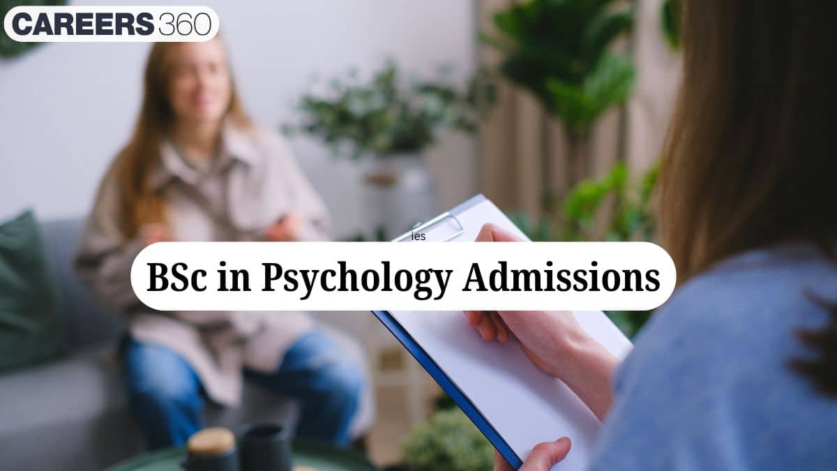 BSc in Psychology Admission 2025: Fees, Eligibility, Application ...