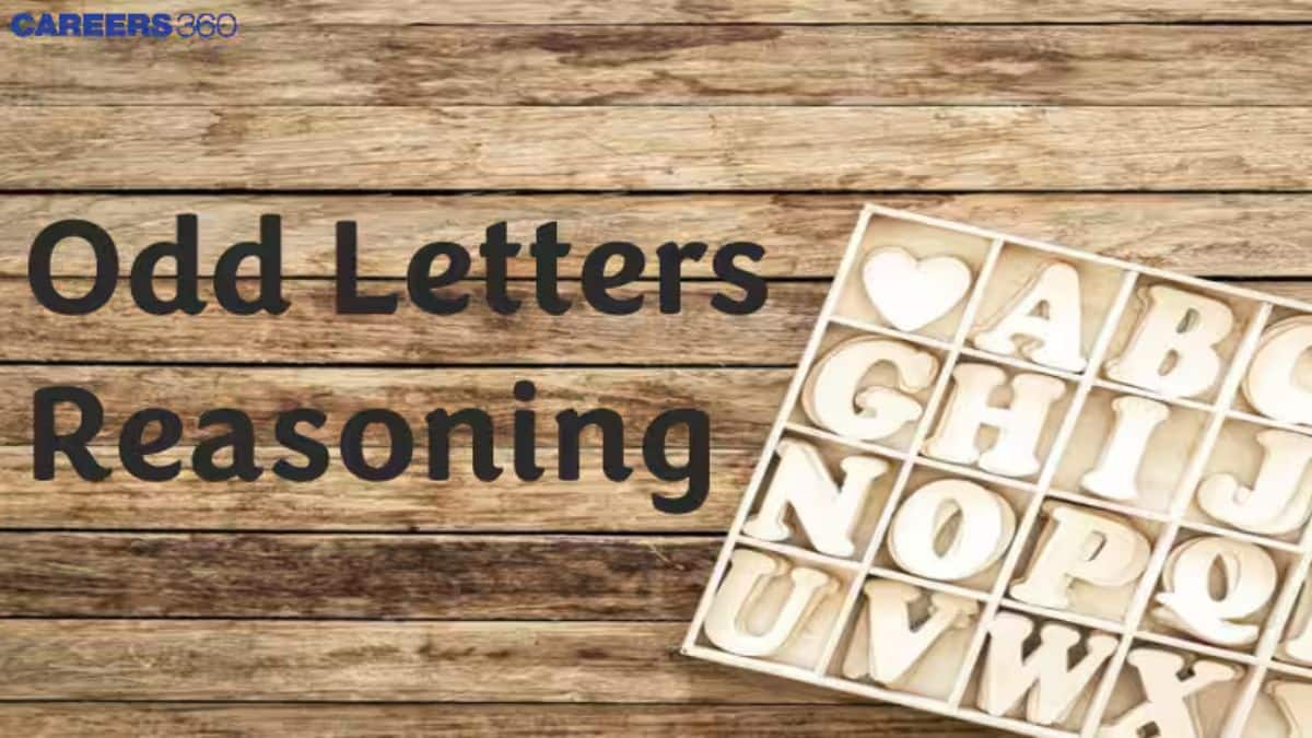 Odd Letters Reasoning: Tips, Tricks, and Practice Questions with Solutions