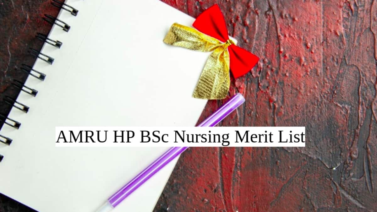 AMRU HP BSc Nursing Merit List 2025 (Out): Download Final Merit List PDF