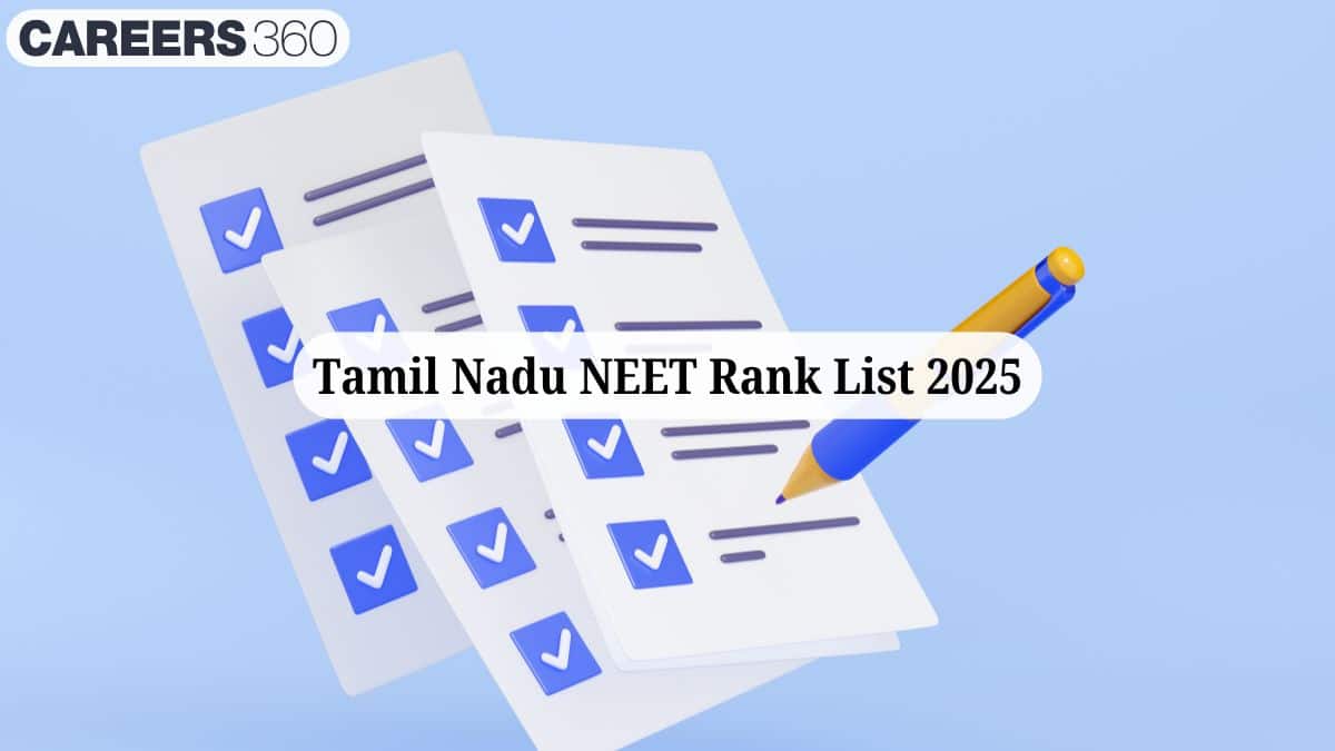 Tamil Nadu (TN) NEET Rank List 2025 (Out): Download Rank LIst PDF