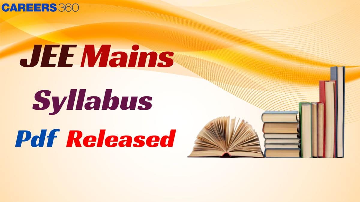 NTA Released JEE Main 2026 Syllabus for Paper 1 and 2 at jeemain.nta.nic.in