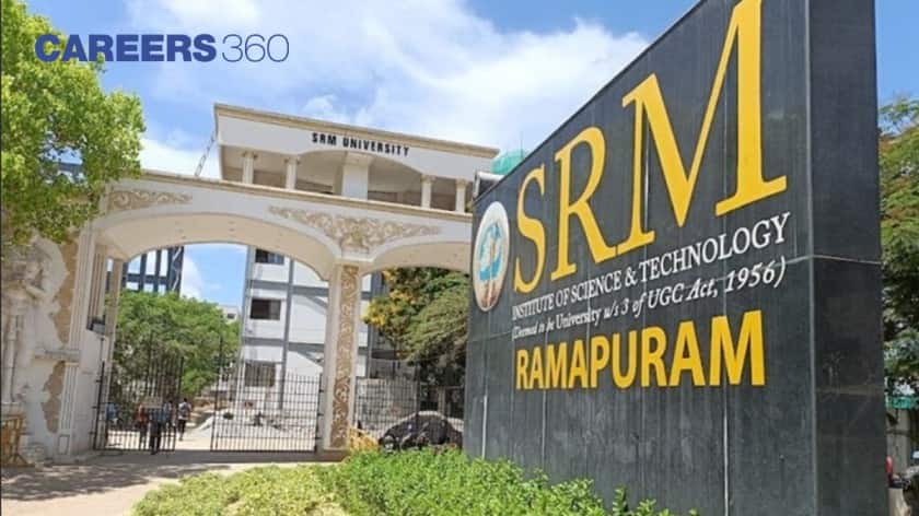 SRM Ramapuram Has Started Accepting Applications for Admissions 2025 ...