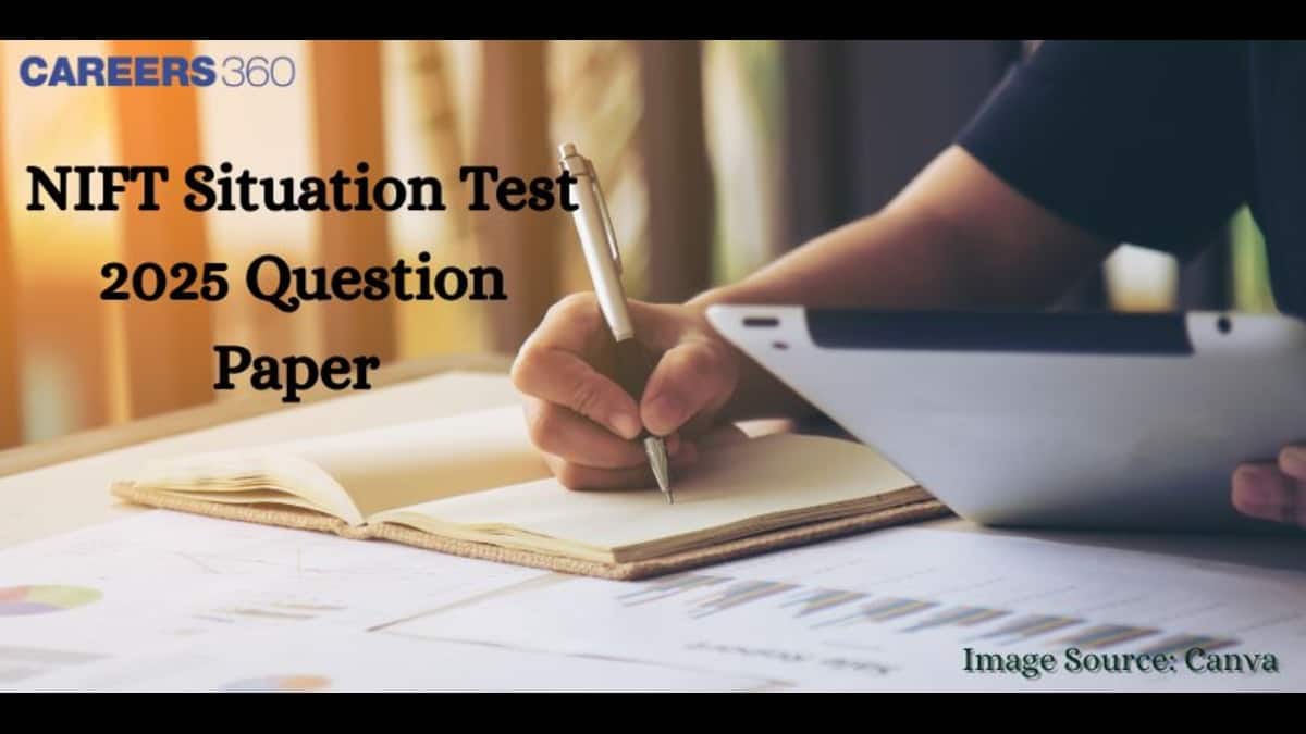 NIFT Situation Test 2025 Question Paper - Check Here