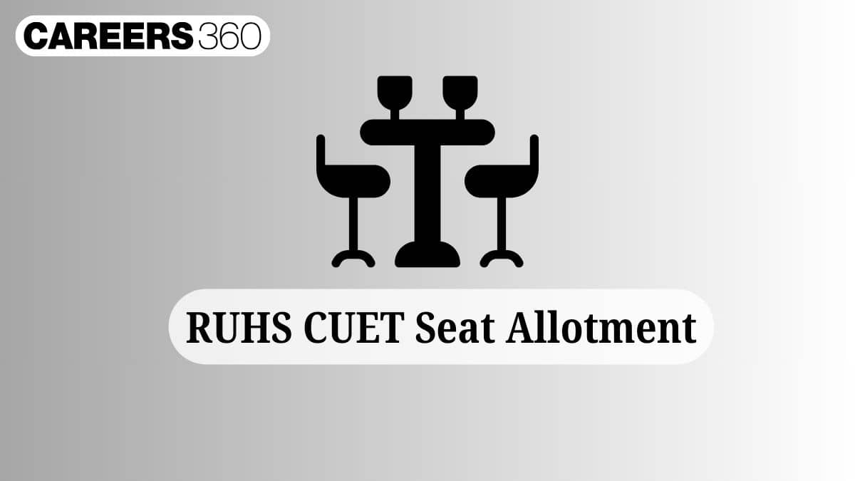 RUHS CUET Seat Allotment 2025 (Out) For Round 4: Download BSc Nursing ...