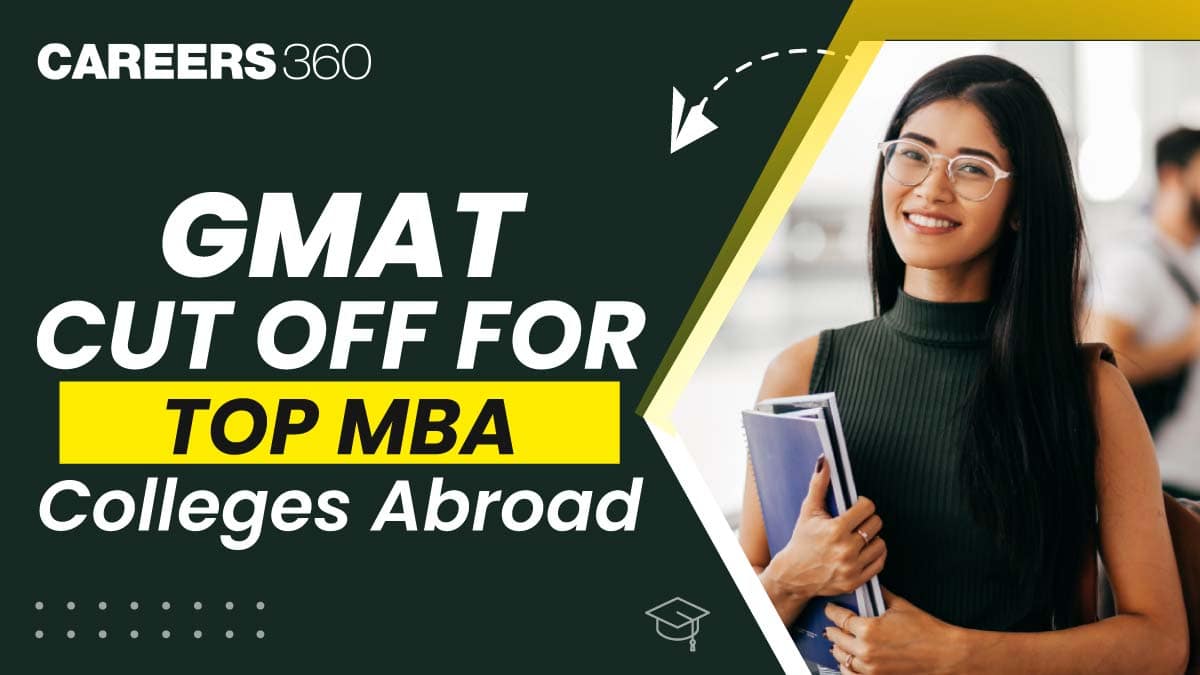 GMAT Cut Off for Top MBA Colleges in the World in 2025