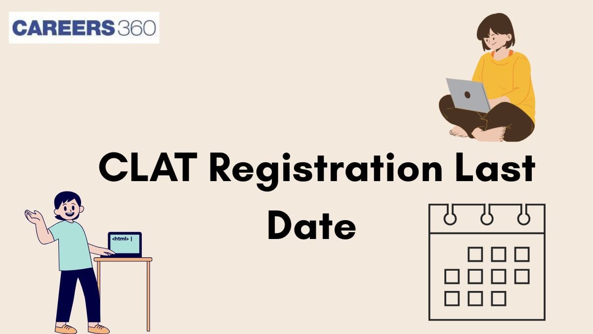 CLAT 2026 Registration Last Date (Nov 7) - Eligibility, List of Documents