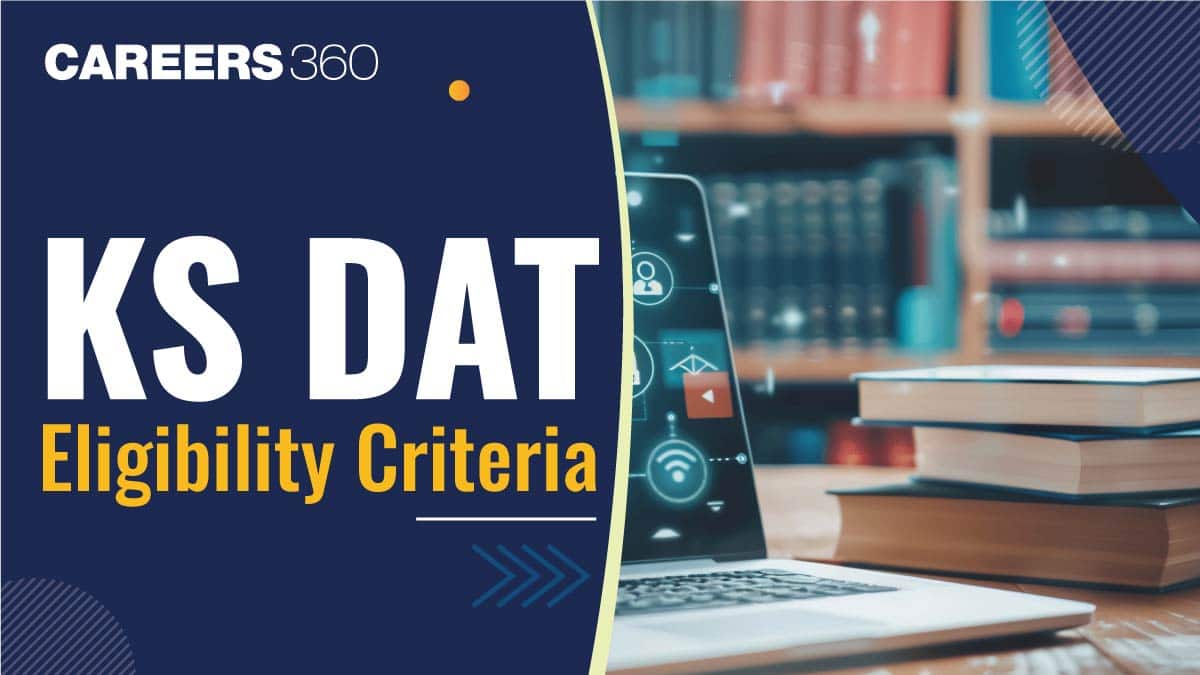 KS DAT Eligibility Criteria 2026: Age Limit, Educational Qualification ...