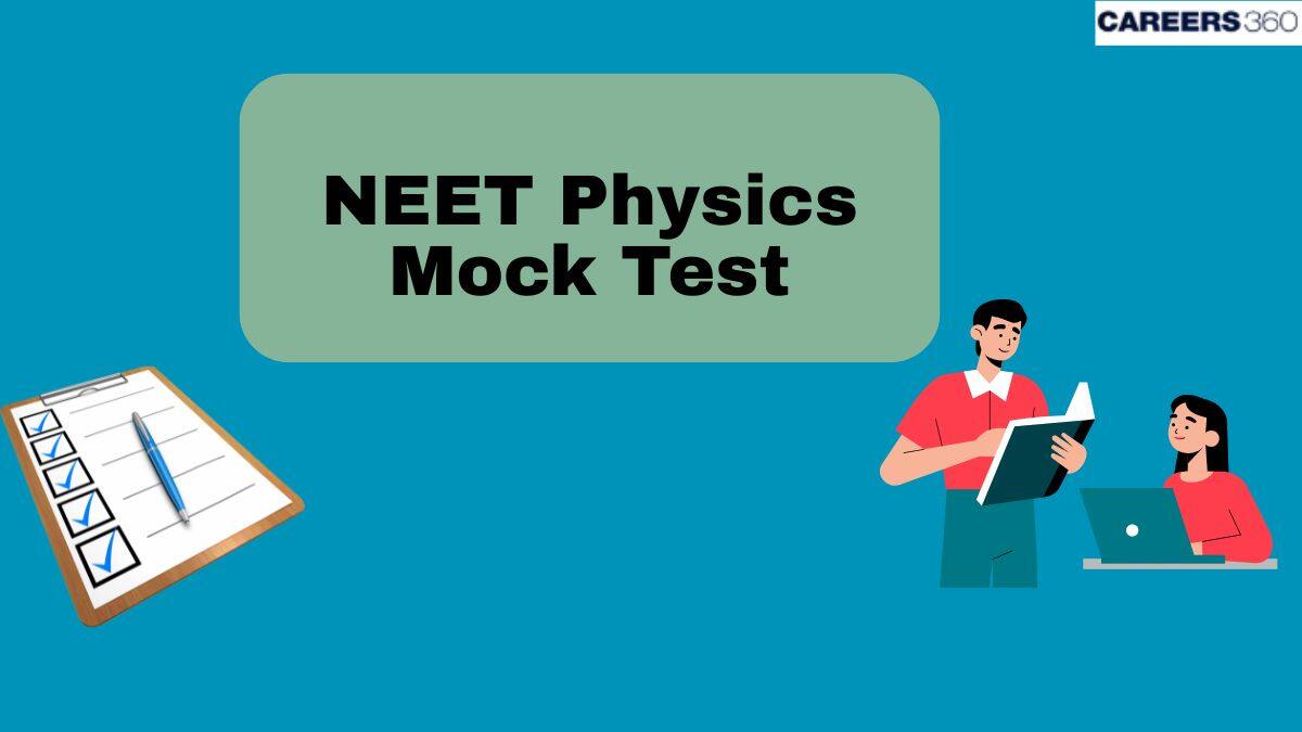 NEET Physics Mock Test 2026: Download PDF Physic Practice Test