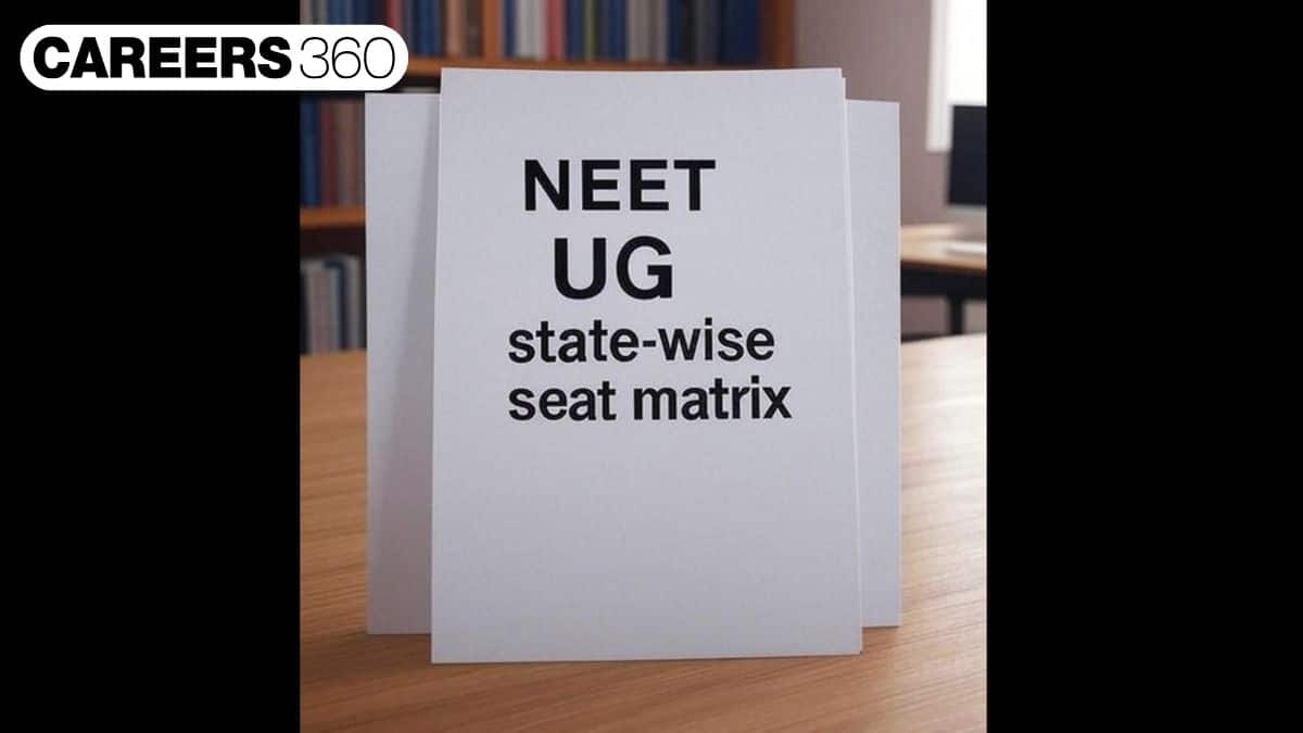 NEET State-wise Seat Matrix 2025 (Out): NEET MBBS Seat Matrix