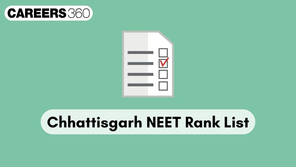 Chhattisgarh NEET Rank List 2025 For Mop Up Round: Stray Round Merit ...