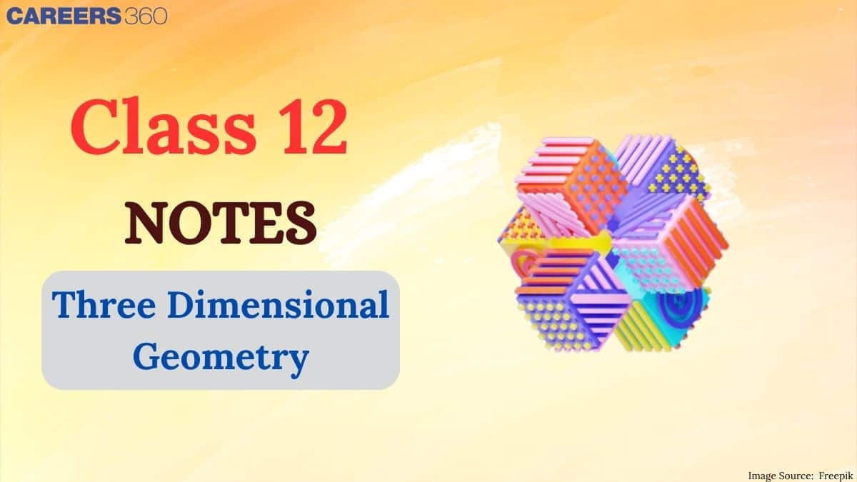 Three Dimensional Geometry Class 12th Notes - Free NCERT Class 12 Maths ...