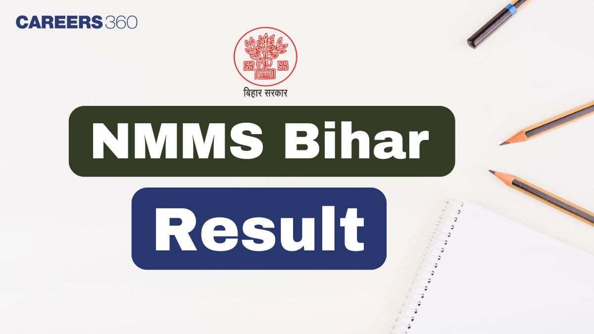 NMMS Bihar Result 2025-26 Out, Check Merit List, Cut-Off Marks