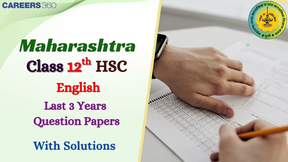 Maharashtra 12th HSC English Last 3 Years Question Paper with Solutions