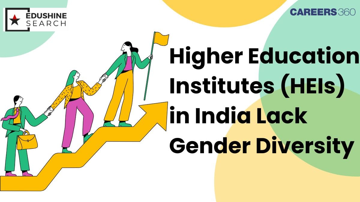 Higher Education Institutes (HEIs) in India Lack Gender Diversity