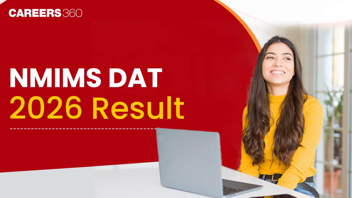 NMIMS DAT Result 2026 Out for Phase 1 , Steps to Check NMIMS DAT 2026 ...