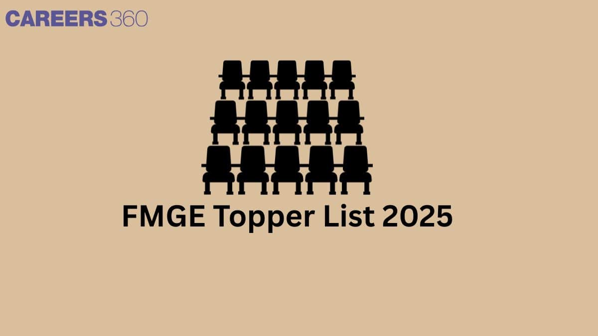 FMGE Topper List 2025 (Out): Roll Number, Application ID and Marks