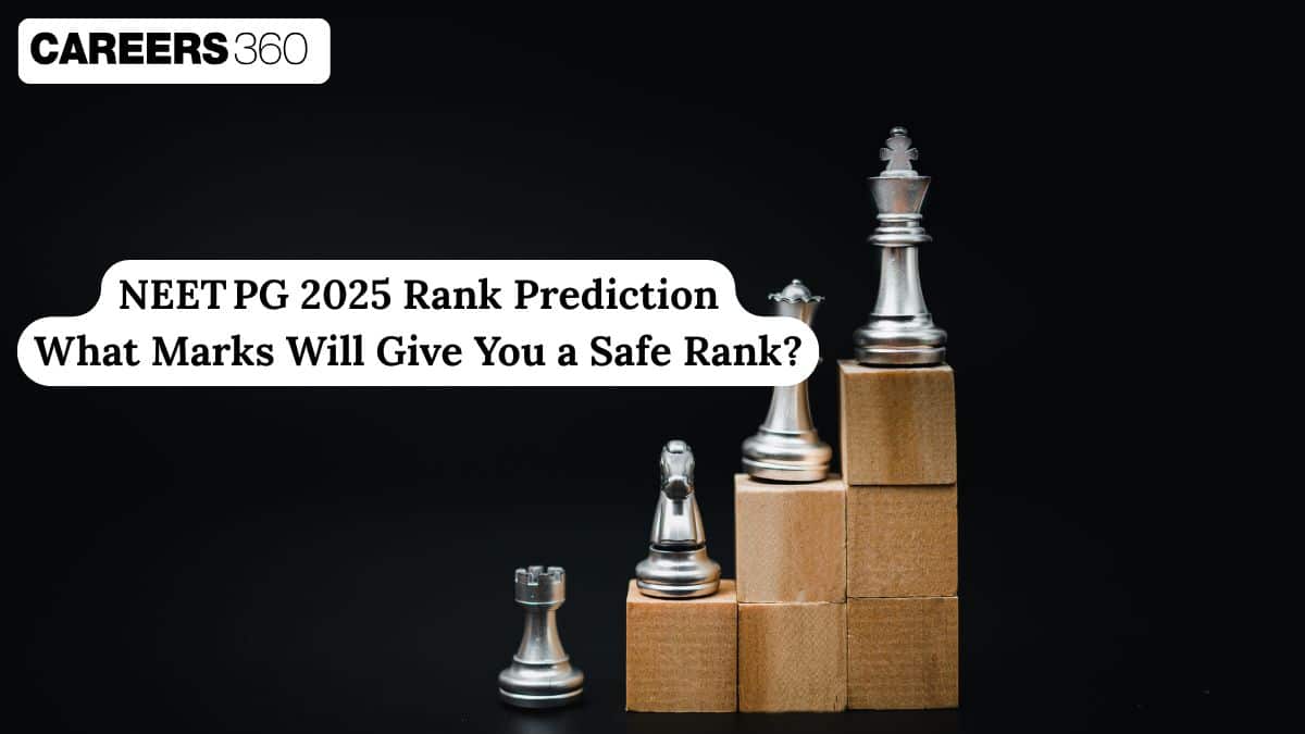 NEET PG 2025 Rank Prediction: What Marks Will Give You a Safe Rank?