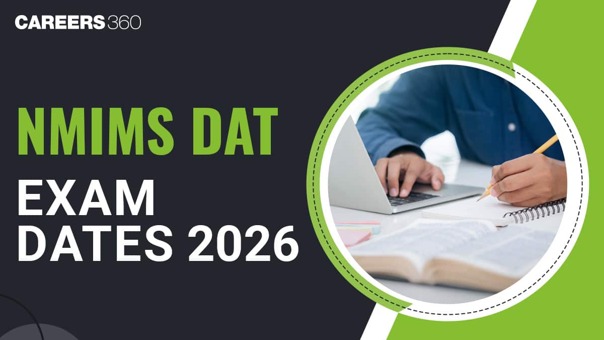 NMIMS DAT Exam Dates 2026: Check Exam Complete Schedule Here