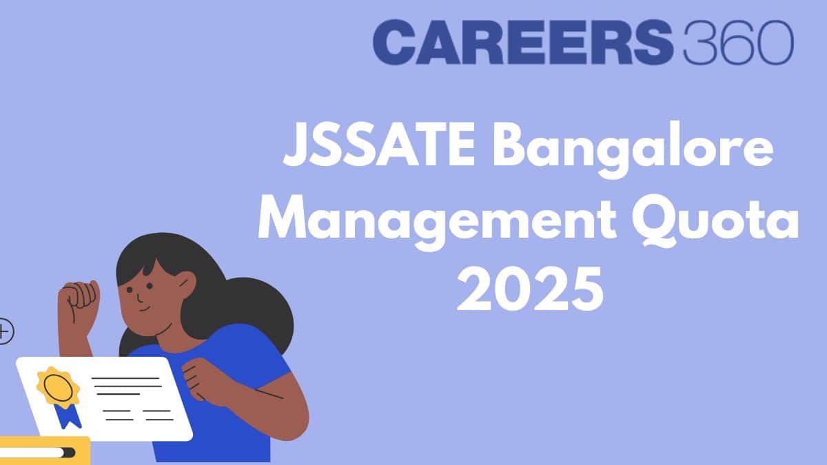 JSSATE Bangalore Management Quota 2025 - Admission, Fee, Cut Off