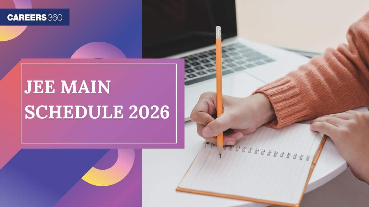 JEE Main 2026 Schedule - Check Latest Updates