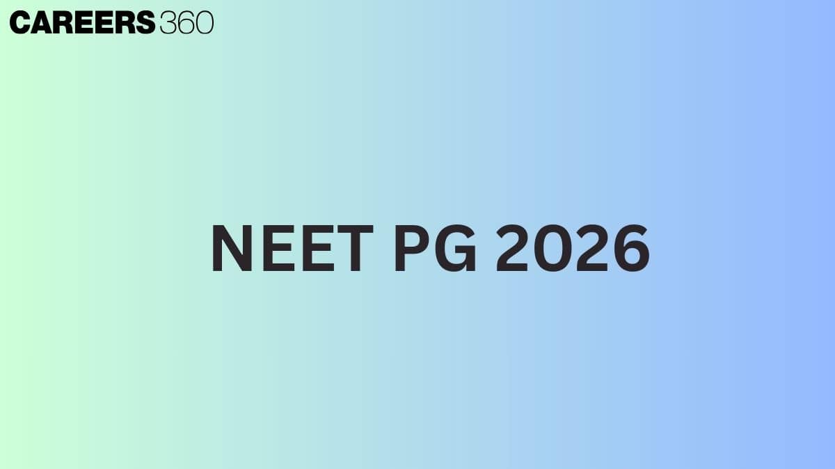 NEET PG 2026: Exam Date (Aug 30), Registration, Fees, Pattern, Syllabus