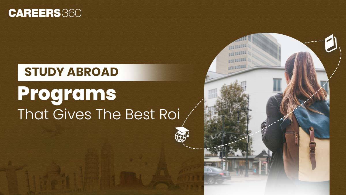 Top Study Abroad Programmes That Give Best ROI