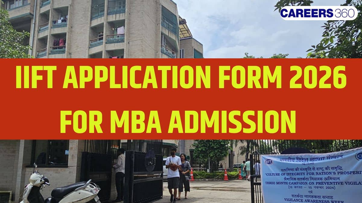 IIFT Form 2026 (MBA) OPEN @iift.ac.in: Application Last Date Dec 12 ...