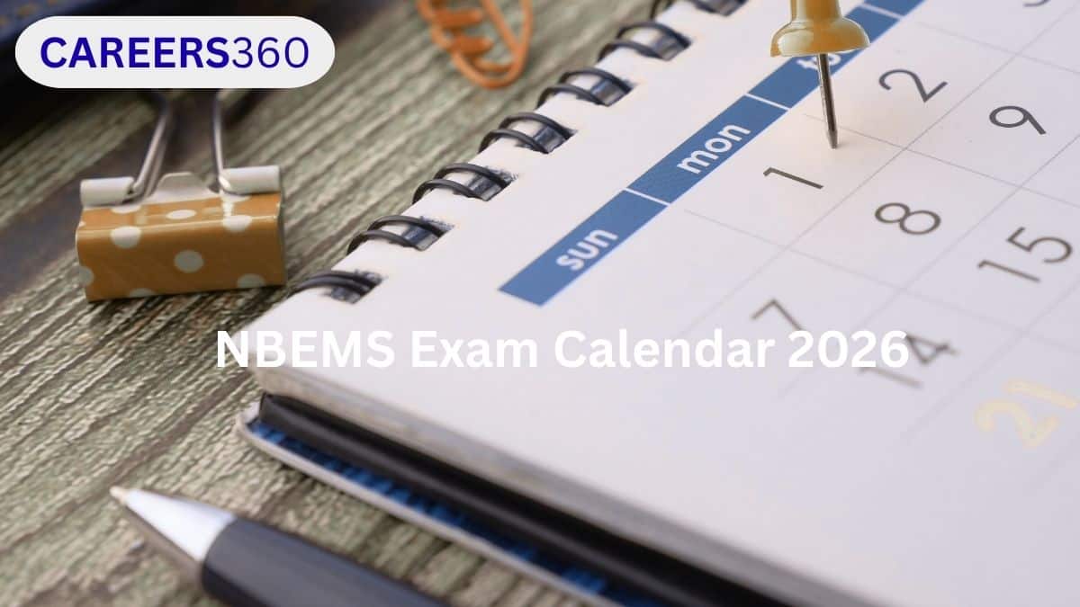 NBEMS Exam Calendar 2026 (Released) For NEET SS, FMGE, DNB and Diploma ...