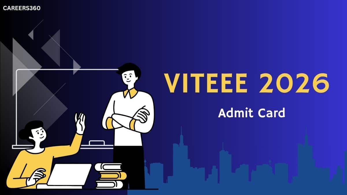 VITEEE Admit Card 2026 - Release Date, Time, Link, How to Download Hall ...