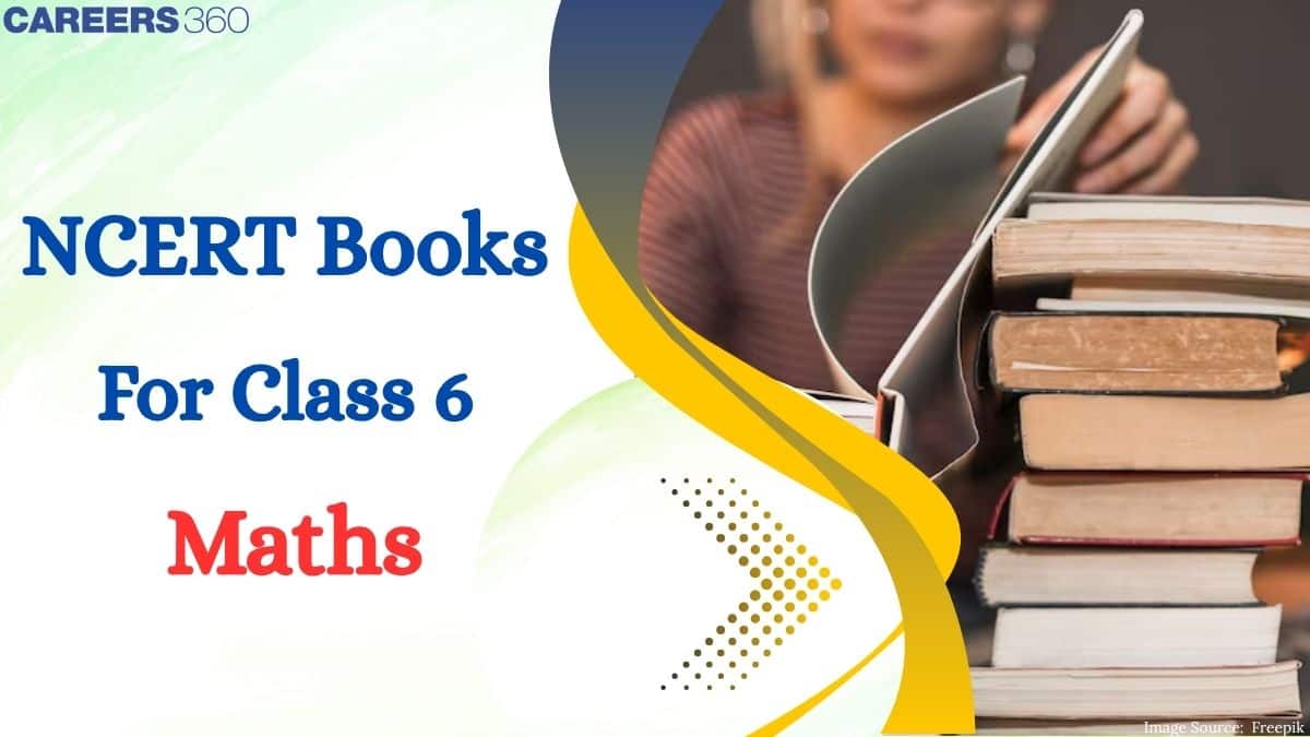 NCERT Books for Class 6 Maths 2025-26 - Download All Chapter PDF