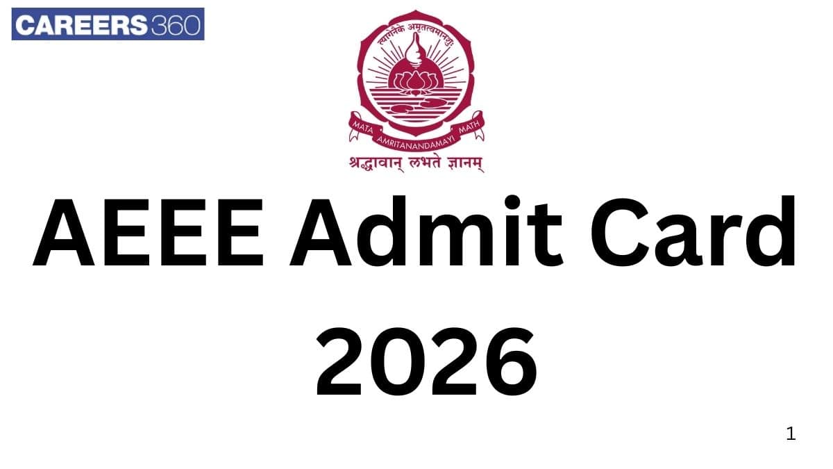 AEEE Admit Card 2026 - Amrita BTech Hall Ticket Download Link
