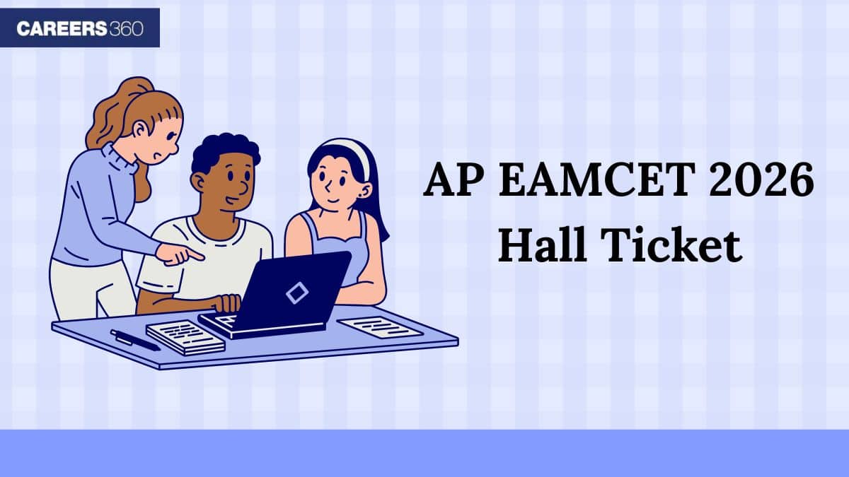 AP EAMCET Hall Ticket 2026 Date (Out) - Download AP EAPCET Admit Card Here